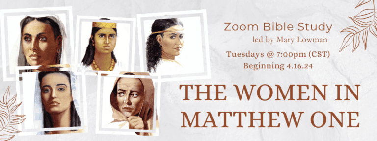 Zoom Bible Study The Women of Matthew One - Christian Working Woman